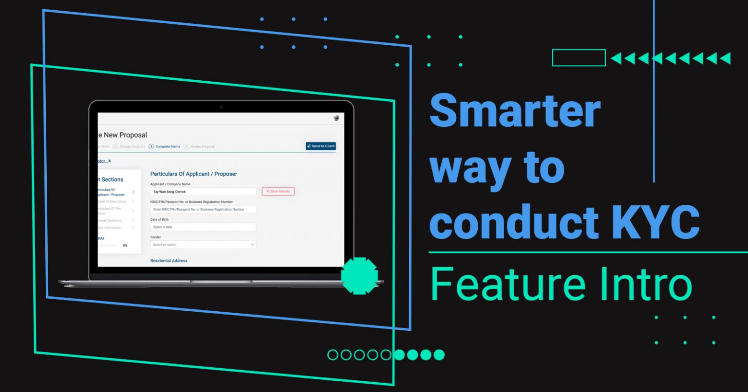 Feature intro: smarter KYC process with proposal co-creation feature ...