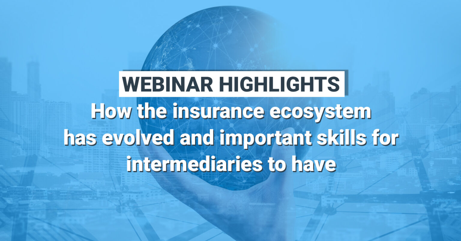 Webinar Highlights: How the insurance ecosystem has evolved and ...